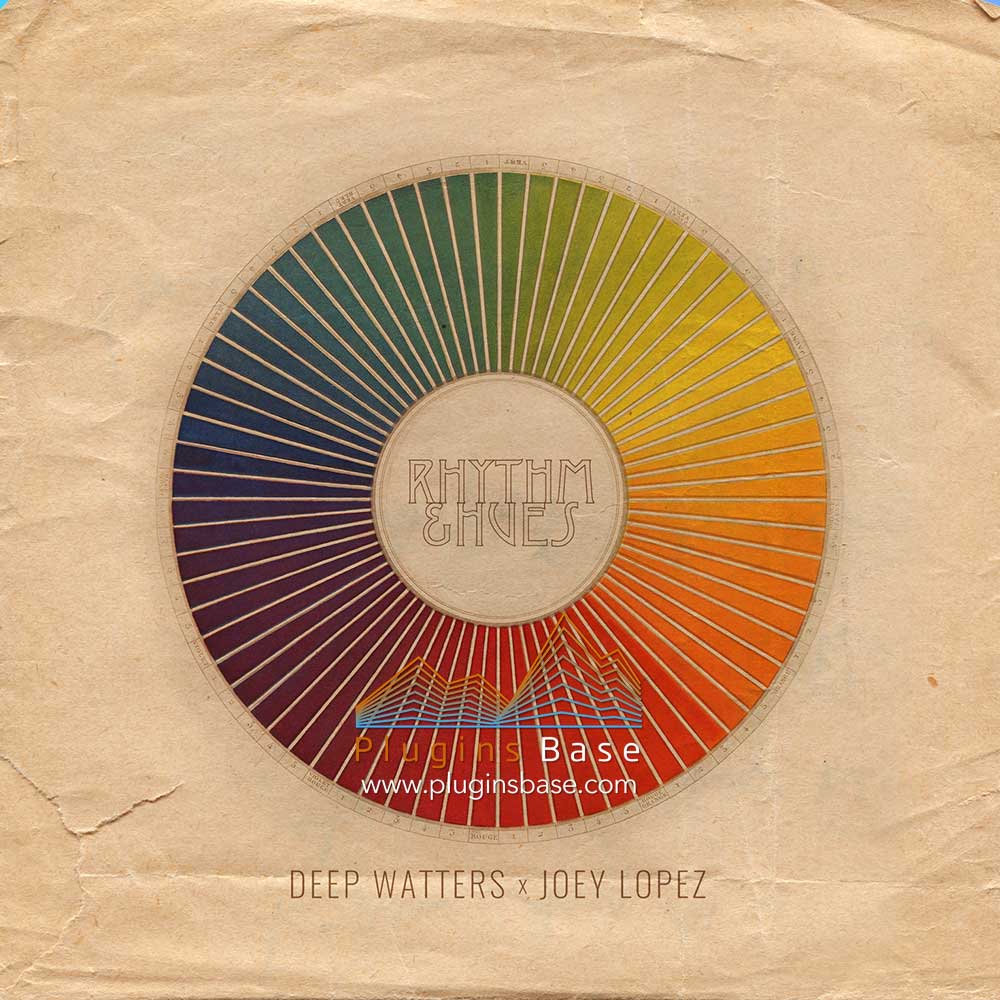 Deep Watters x Joey Lopez Rhythm and Hues [WAV] 采样包 无损音乐音色 伴奏 下载 ...